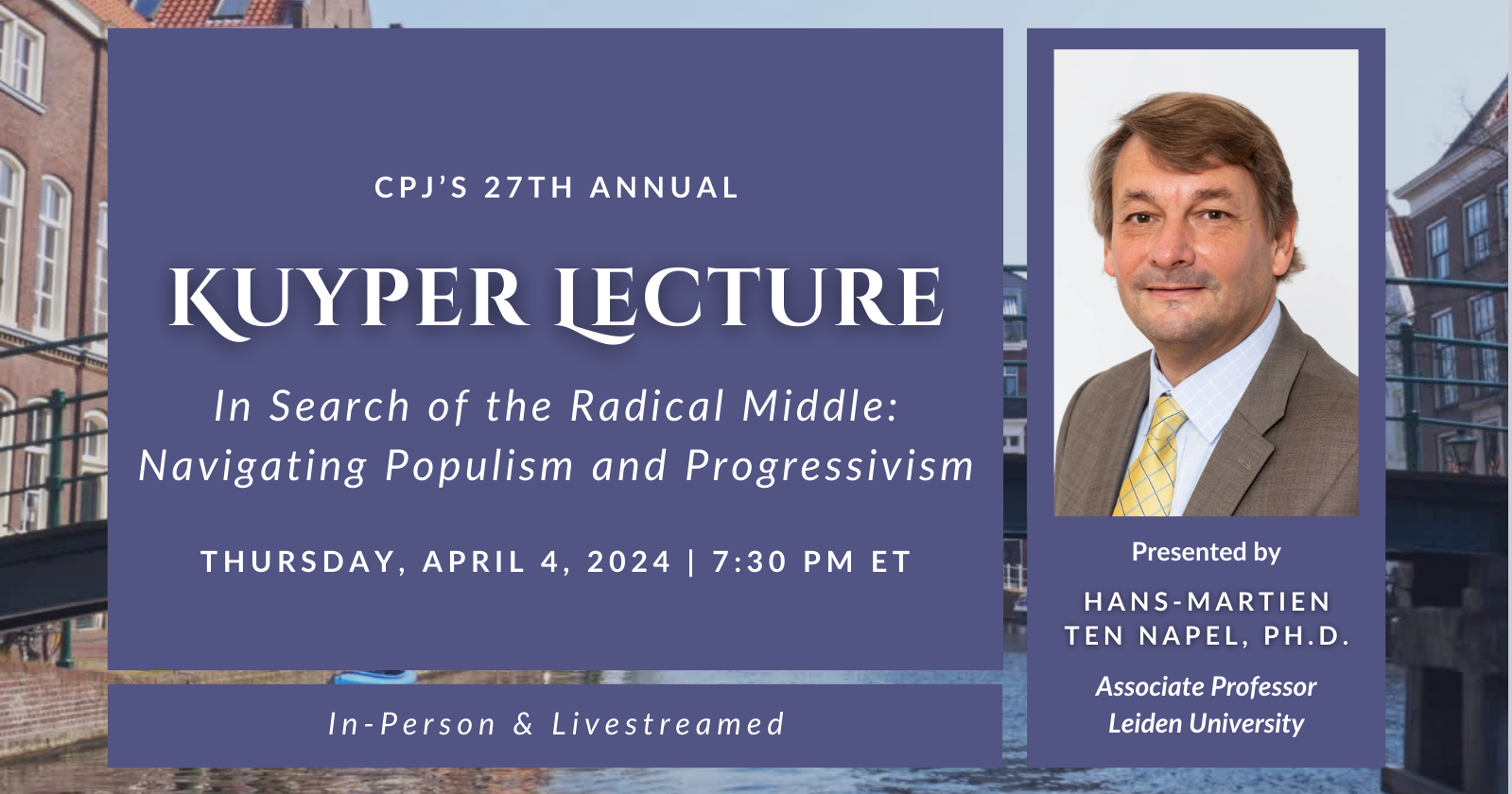 27th Annual Kuyper Lecture: In Search of the Radical Middle ...